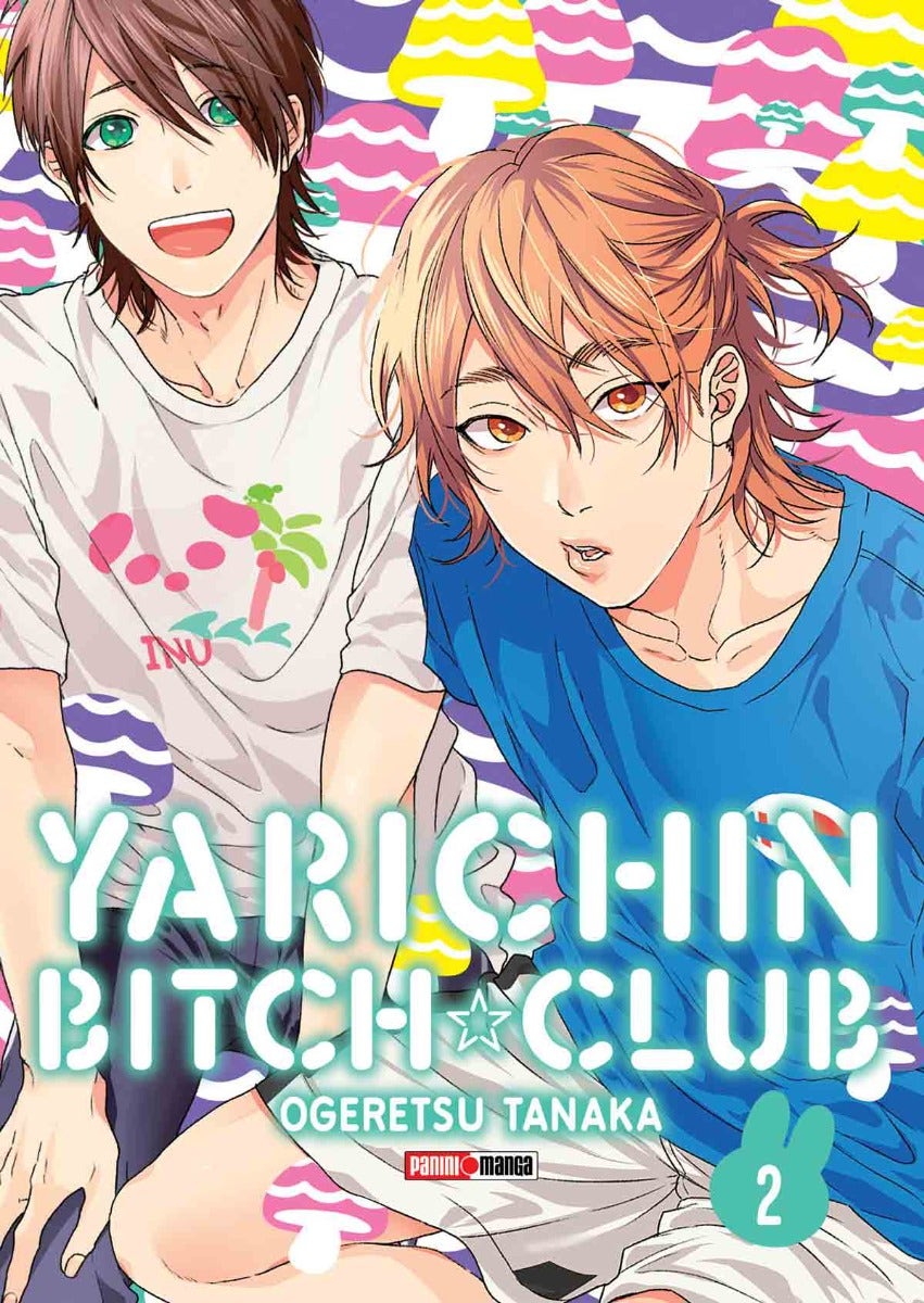 Yarichin Bitch Club 02 | Ramen Manga
